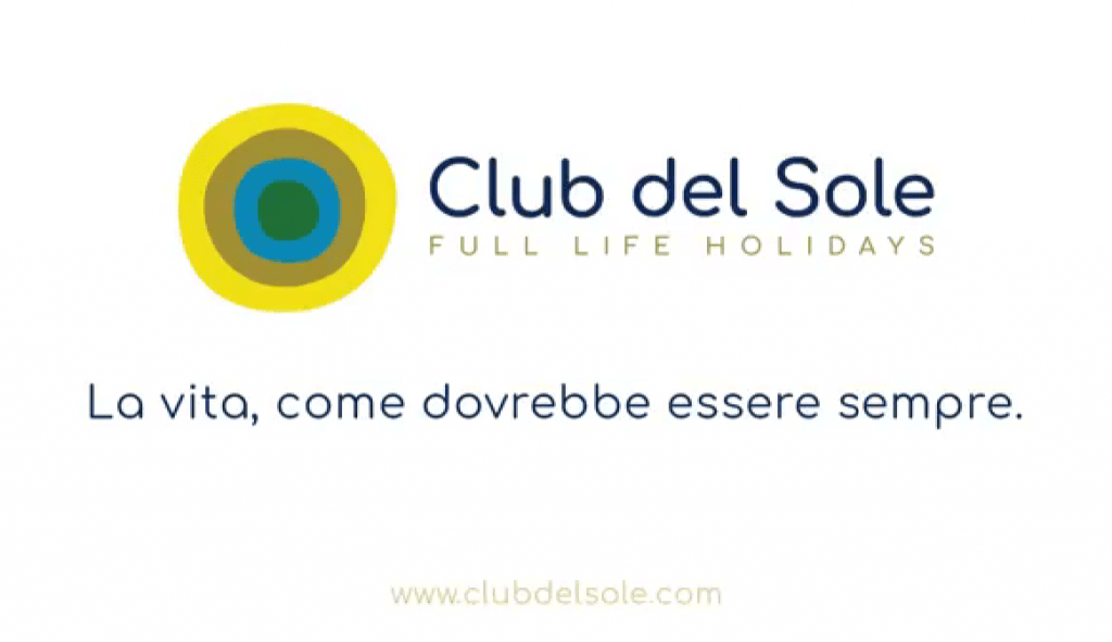 Club del Sole presenta il nuovo posizionamento “Full Life Holidays ...