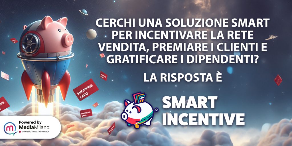 Smart Incentive: la soluzione di rewarding digitale che semplifica e ...
